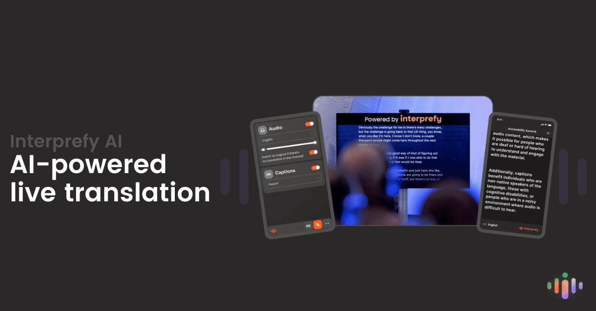 Interprefy next-gen AI event translator evolves and improves its capabilities